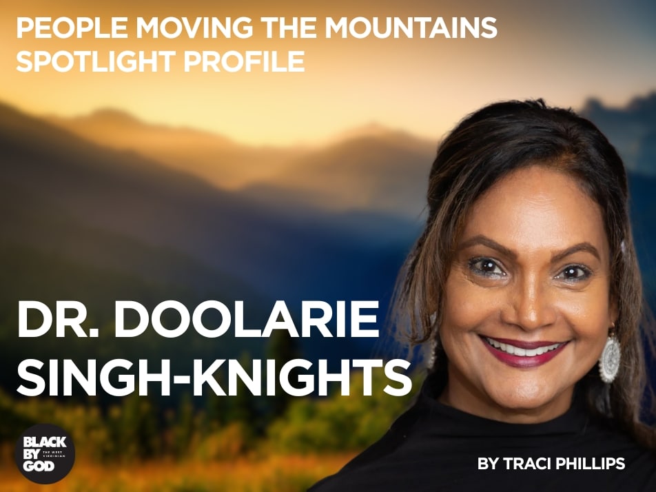 BBG People Moving the Mountains: Dr. Doolarie (Dee) Singh-Knights ...